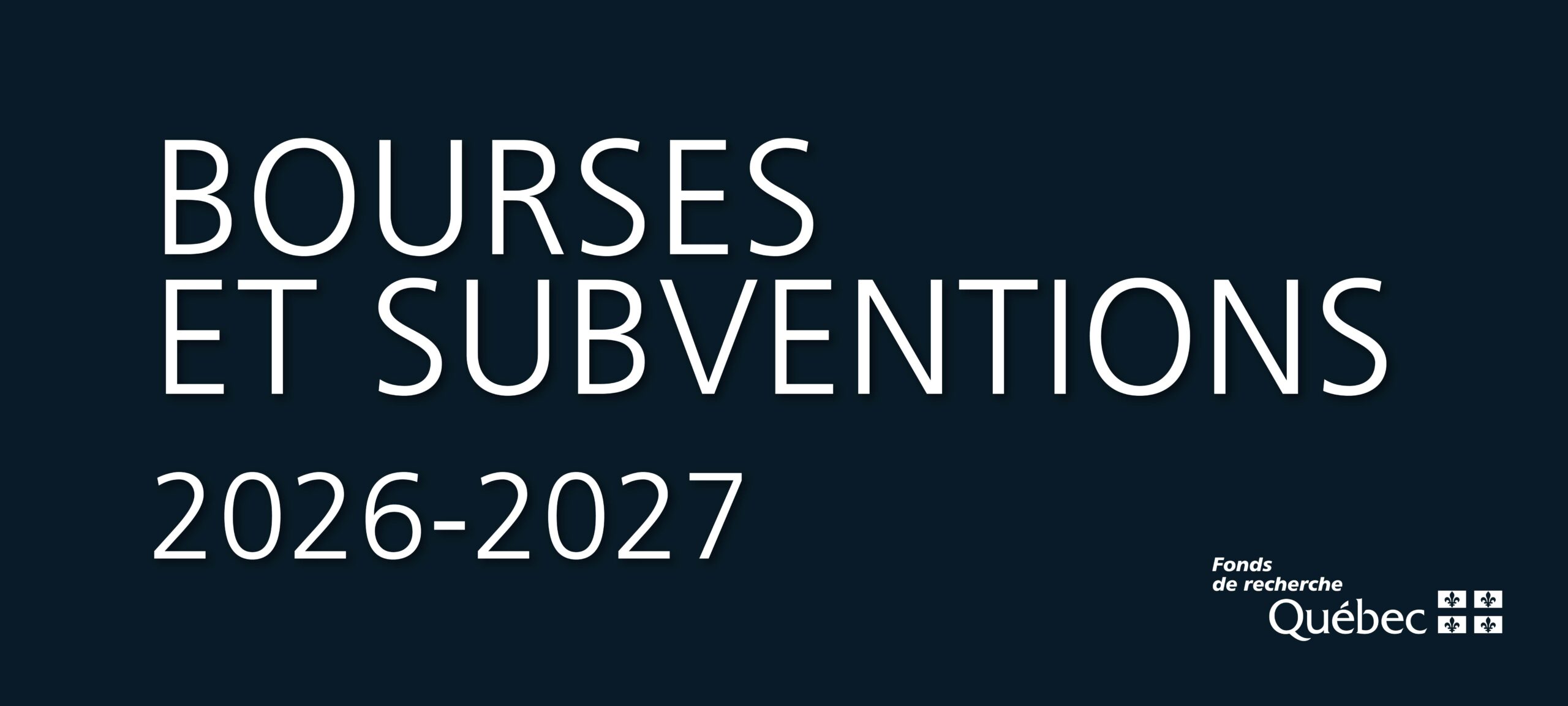 Le FRQ lance sa programmation de bourses et de subventions 2026-2027 ...